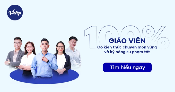 Vietop English: Nơi hội tụ đội ngũ giáo viên IELTS chất lượng cao